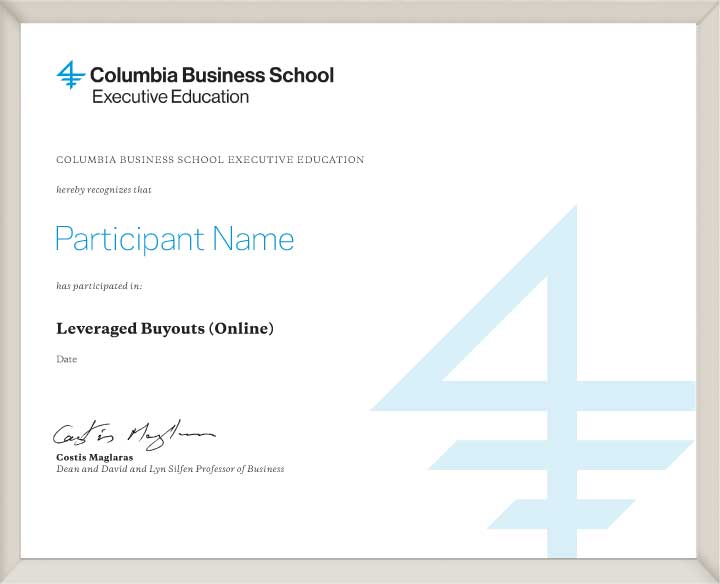 LBO Program at Columbia Business School | Evaluating, Structuring, and ...